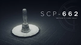 SCP-662 - “Butler's Hand Bell" | SCI Pathos III Wiki | Fandom