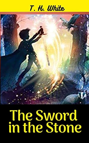The Sword in the Stone (The Once and Future King Book 1) | Speculative ...