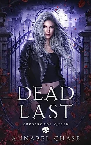 Dead Last (Crossroads Queen Book 3) | Speculative Fiction Wiki | Fandom