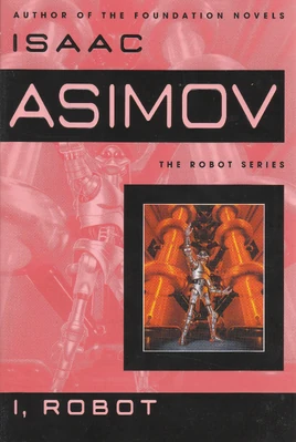 I, Robot (The Robot Series) | Speculative Fiction Wiki | Fandom