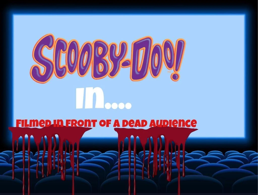 Scooby-Doo! In: Filmed In Front of a Dead Audience! | Scooby Doo Fanon ...