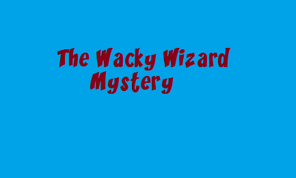 The Wacky Wizard Mystery | Scooby Doo Fanon Wiki | Fandom