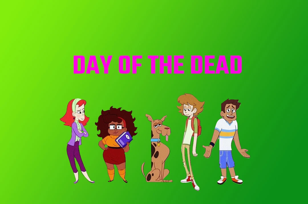 Day of the Dead | Scooby Doo Fanon Wiki | Fandom