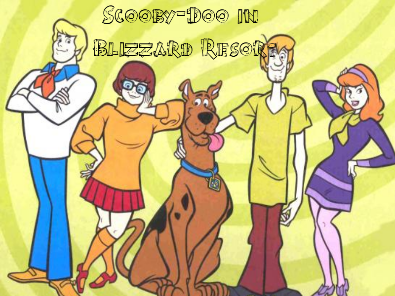 Scooby Doo In Blizzard Resort Scooby Doo Fanon Wiki Fandom