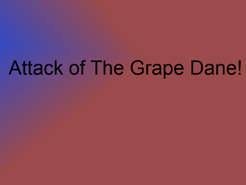 Attack of The Grape Dane! | Scooby Doo Fanon Wiki | Fandom