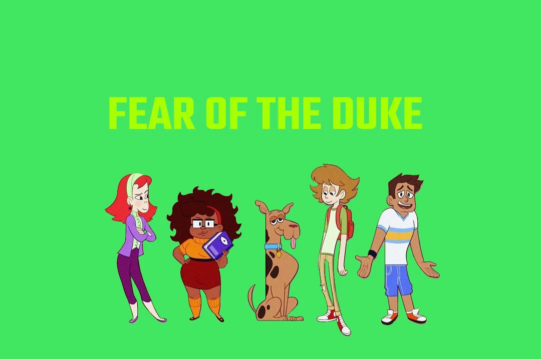 Fear of the Duke | Scooby Doo Fanon Wiki | Fandom
