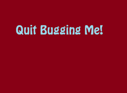 Quit Bugging Me! | Scooby Doo Fanon Wiki | Fandom