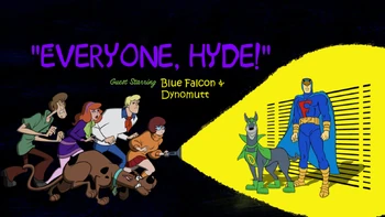 Everyone, Hyde! | Scooby Doo Fanon Wiki | Fandom