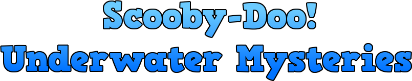 Scooby-Doo! Underwater Mysteries | Scooby Doo Fanon Wiki | Fandom