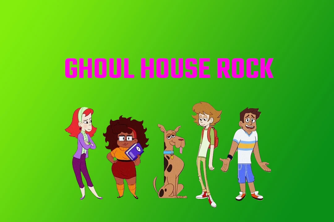 Ghoul House Rock | Scooby Doo Fanon Wiki | Fandom