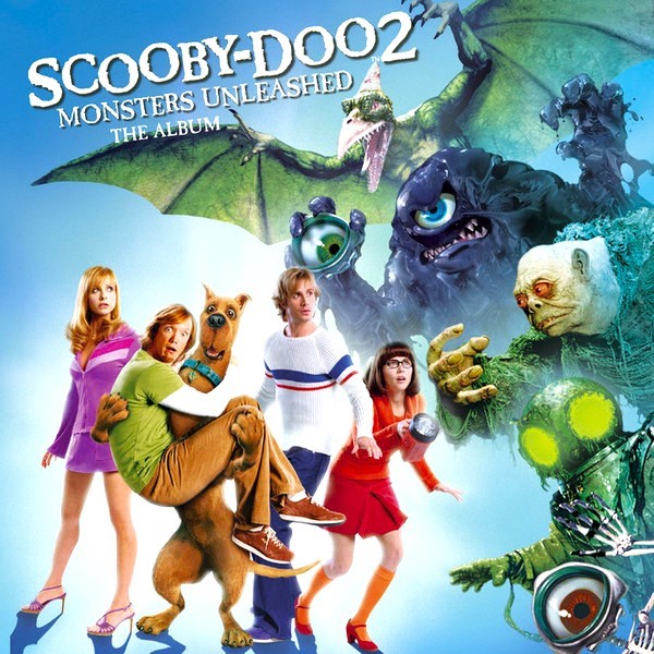 Scooby-Doo 2: Monsters Unleashed (soundtrack) | Scoobypedia | Fandom