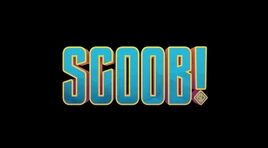 SCOOB! | Scoobypedia | Fandom
