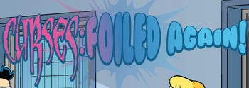 Curse: Foiled Again! | Scoobypedia | Fandom