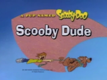 Scooby Dude | Scoobypedia | Fandom