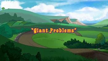 Giant Problems | Scoobypedia | Fandom