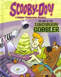 Scooby-Doo! A Number Comparisons Mystery: The Case of the Lunchroom ...