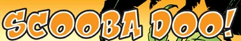Scooba Doo! | Scoobypedia | Fandom