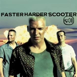 Faster Harder Scooter | Wickedpedia Scooter Wiki | Fandom