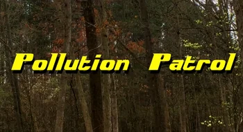 Pollution Patrol | Scott The Woz Wiki | Fandom
