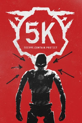 SCP: 5K | SCP: 5K Wiki | Fandom