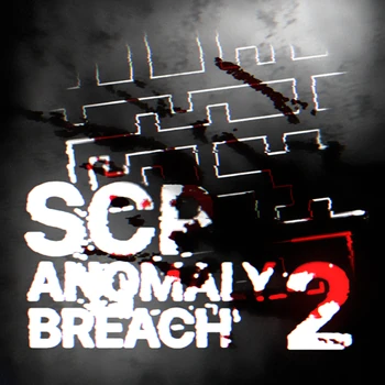 SCP: Anomaly Breach 2 | SCP: Anomaly Breach 2 Fanmade Wiki | Fandom