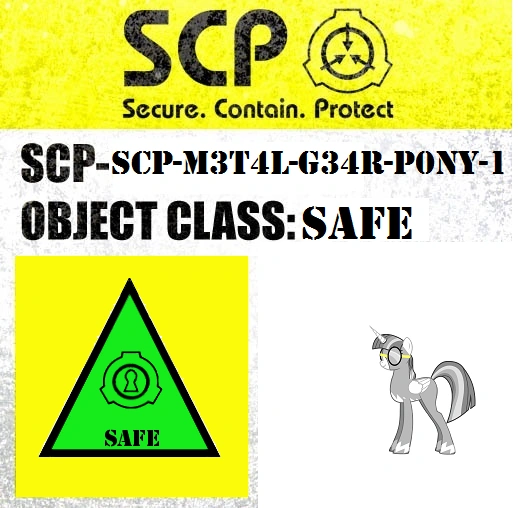 SCP-M3T4L-G34R-P0NY-1 | SCP: Containment is Magic Wiki | Fandom