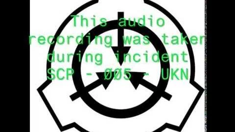 SCP-005-UKN(transcript) | SCP: Containment is Magic Wiki | Fandom