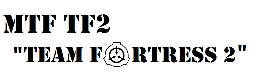 Category:MTF TF2 aka "Team Fortress 2" Members | SCP: Containment is ...