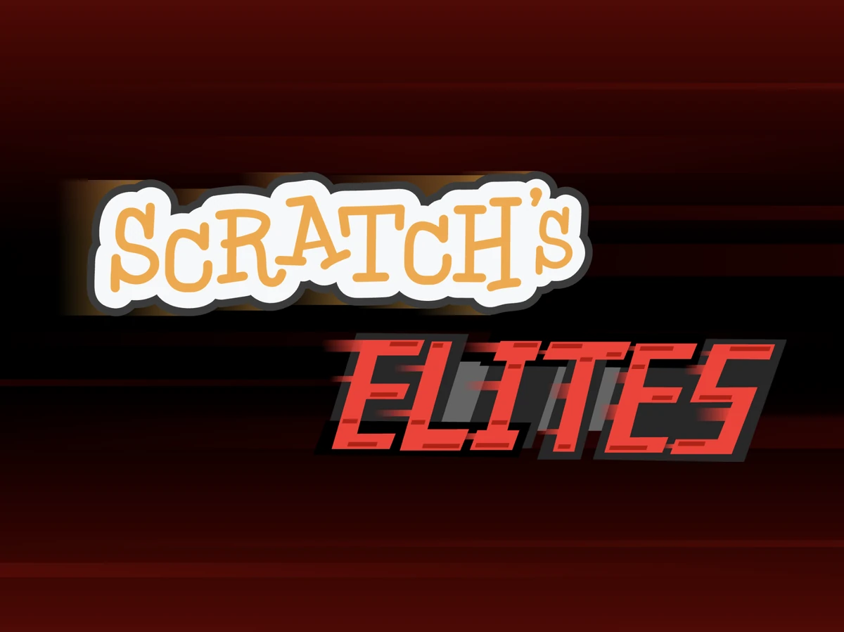 Scratch's Elites | Scratch Immersiverse Wiki | Fandom