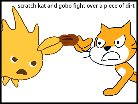 Scratch kat and gobo fight over a piece of dirt | Scratch kat show Wiki ...