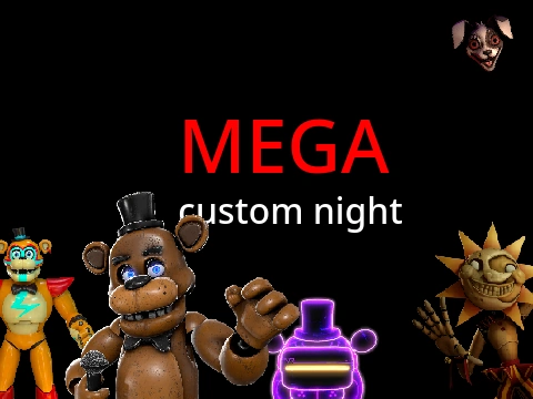 Mega custom night | Scratch Wiki | Fandom