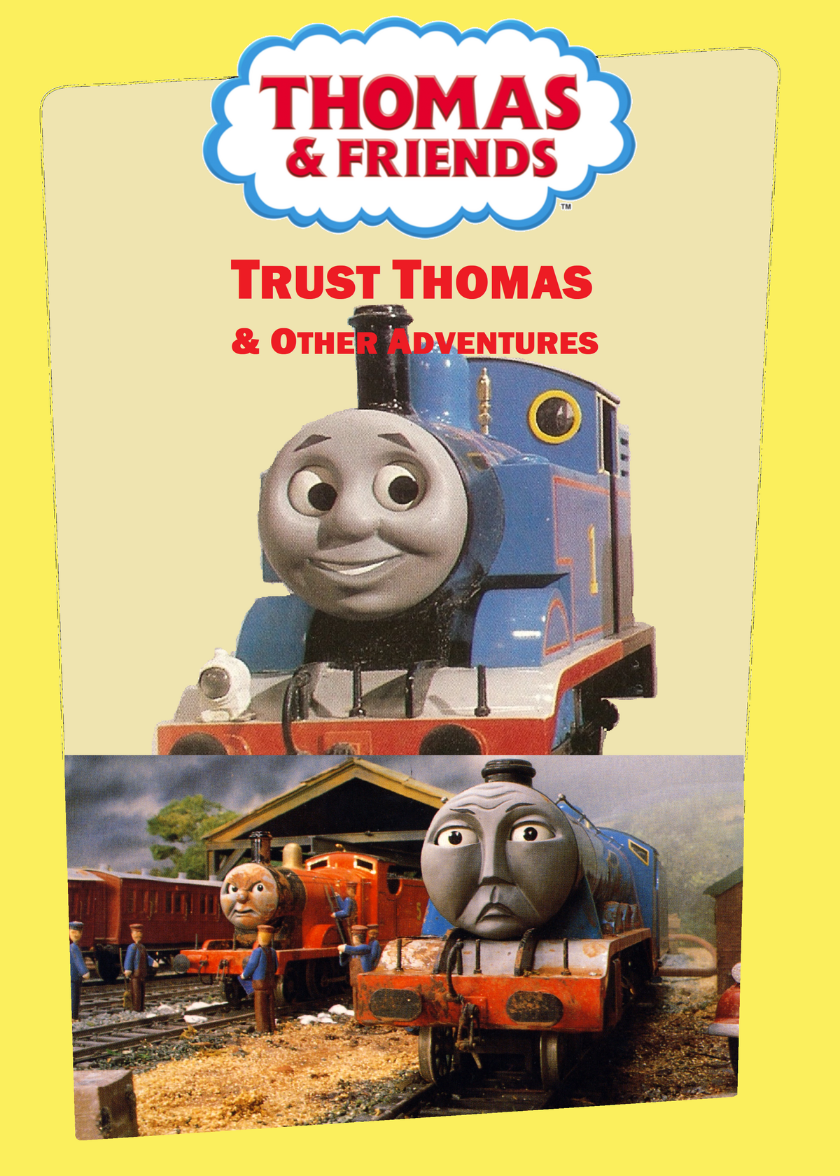 Trust Thomas and Other Adventures (BiggestThomasFan's version) | Scratchpad | Fandom