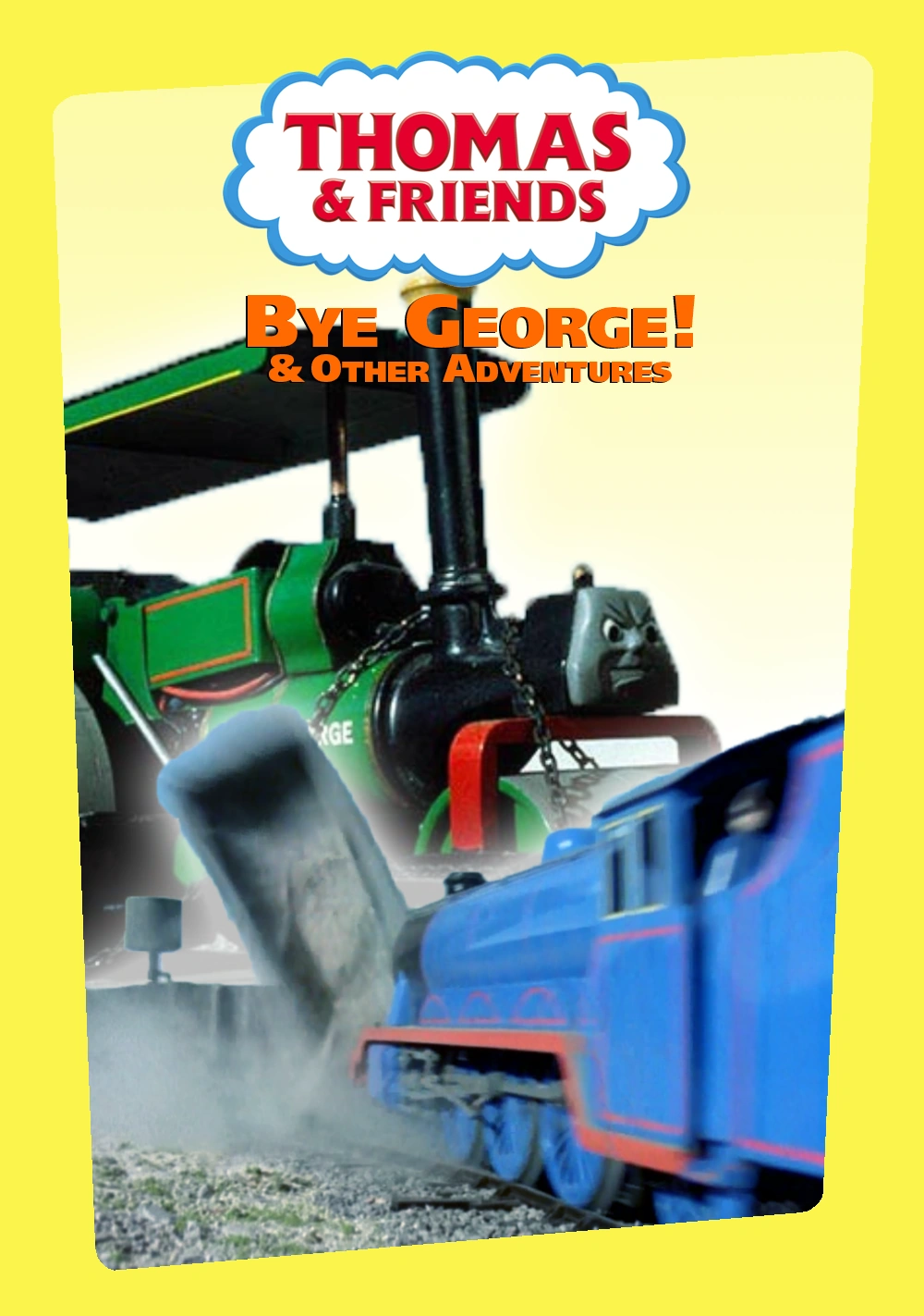 Bye George! and Other Adventures (BiggestThomasFan's version) | Scratchpad | Fandom