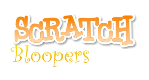 Scratch Bloopers (series)/Gallery | Scratchpad | Fandom