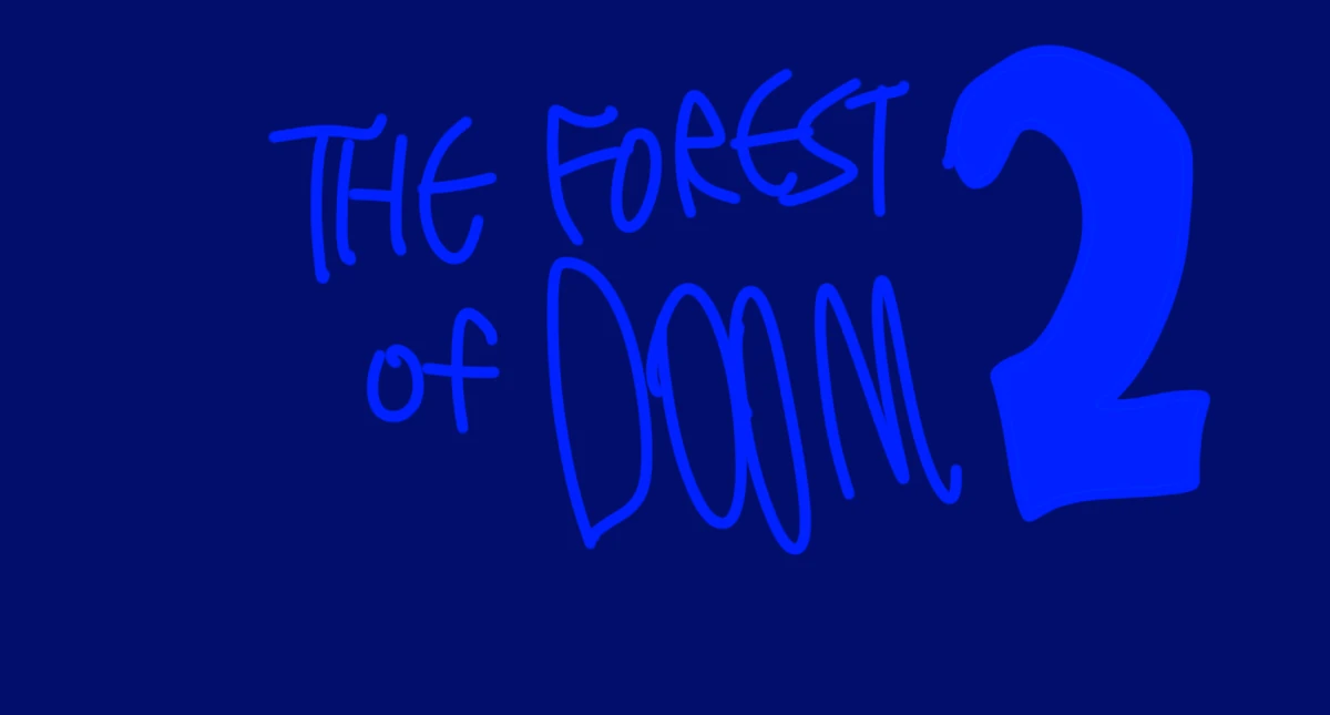 The Forest of Doom 2 (Jeremy McAbee/Brandonmcabee) | Scratchpad | Fandom