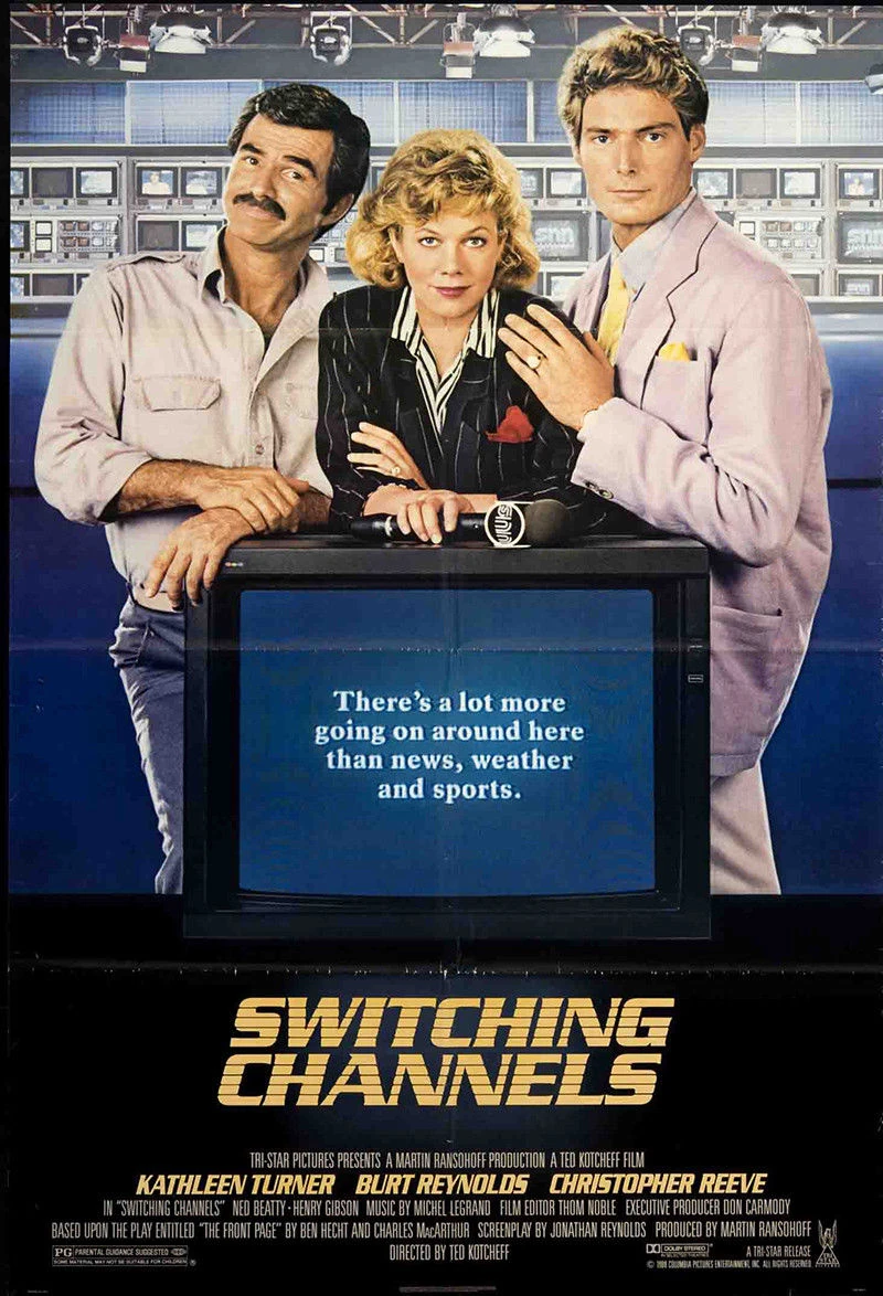Switching Channels (1988) | Scratchpad | Fandom