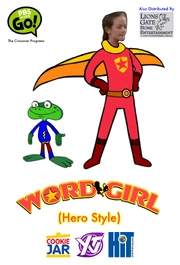 WordGirl (GavinNyenhuisHeroStyle) | Scratchpad | Fandom