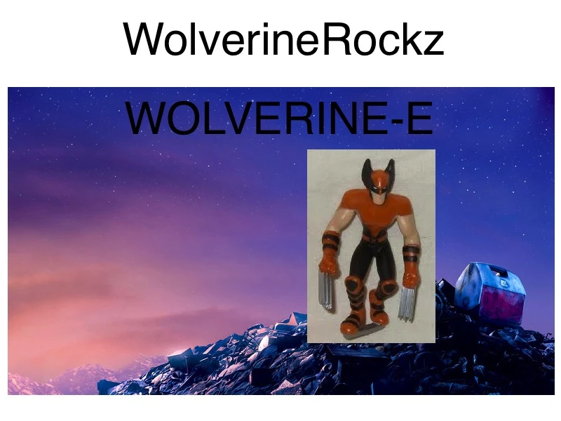 WOLVERINE-E | Scratchpad | Fandom