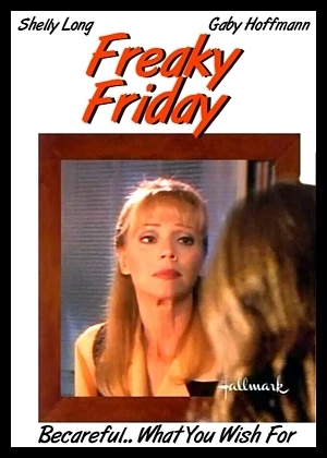 Freaky Friday (1995) | Scratchpad | Fandom