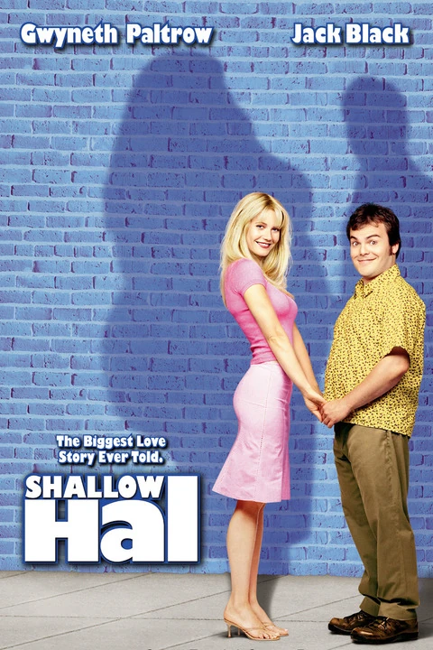 Shallow Hal (2001) | Scratchpad | Fandom