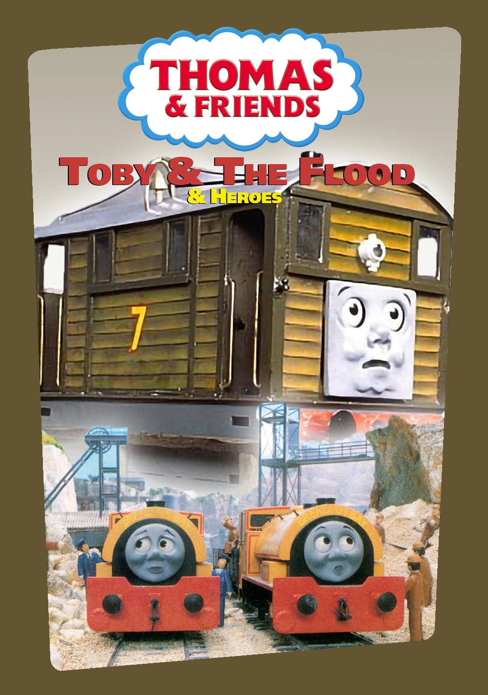 Toby and the Flood and Heroes | Scratchpad | Fandom