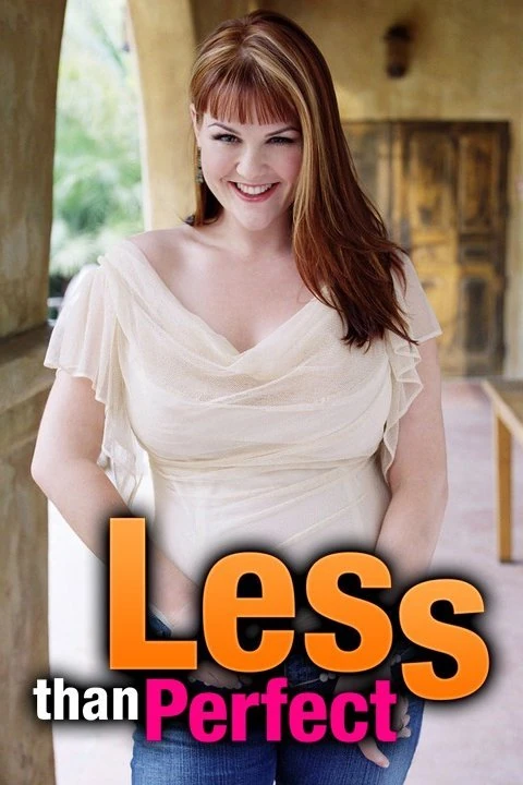Less than Perfect | Scratchpad | Fandom