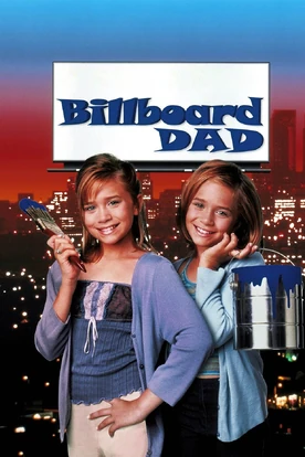Billboard Dad (1998) | Scratchpad | Fandom
