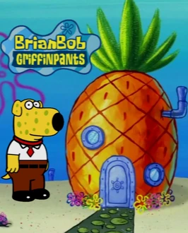 BrianBob GriffinPants | Scratchpad | Fandom