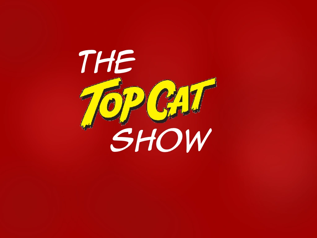 The Top Cat Show (1961) | Scratchpad | Fandom