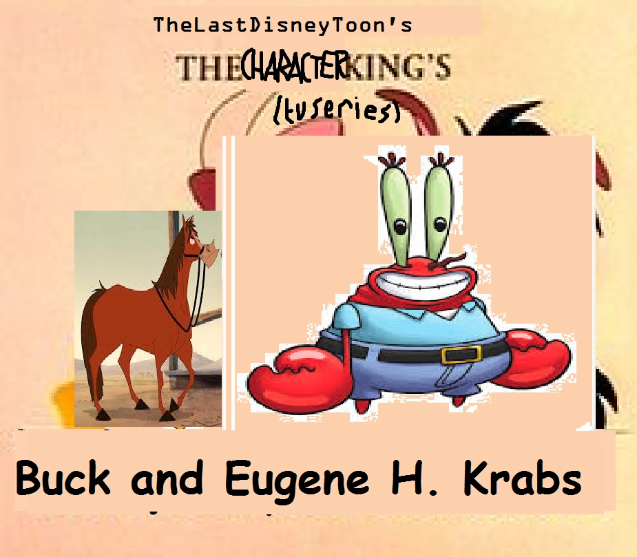 Buck and Eugene H. Krabs (TheLastDisneyStyle Style) | Scratchpad II ...