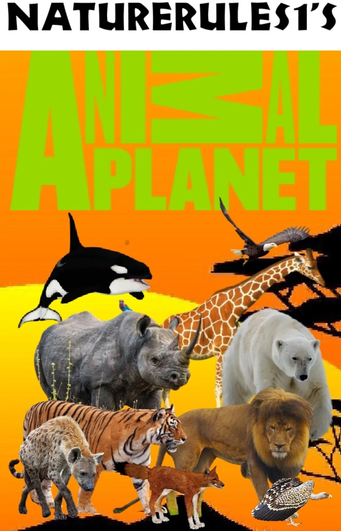Animal Planet (NatureRules1 Version) | ScrathPad IV Wiki | Fandom