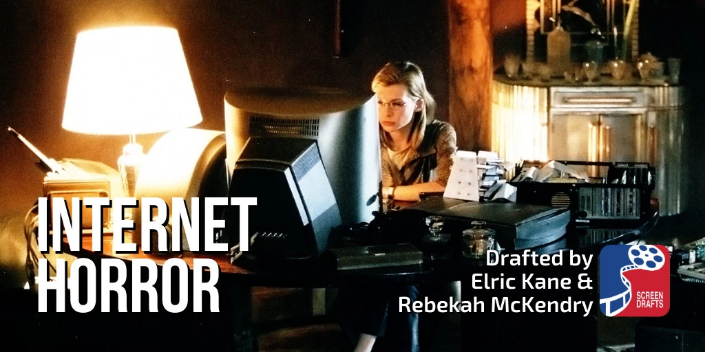 Internet Horror | Screen Drafts Wiki | Fandom