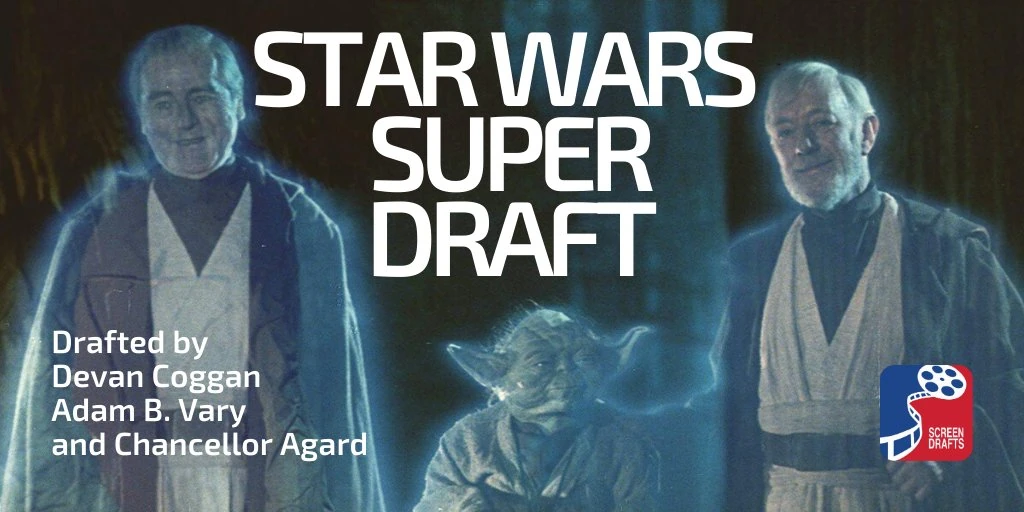 Star Wars Super Draft | Screen Drafts Wiki | Fandom