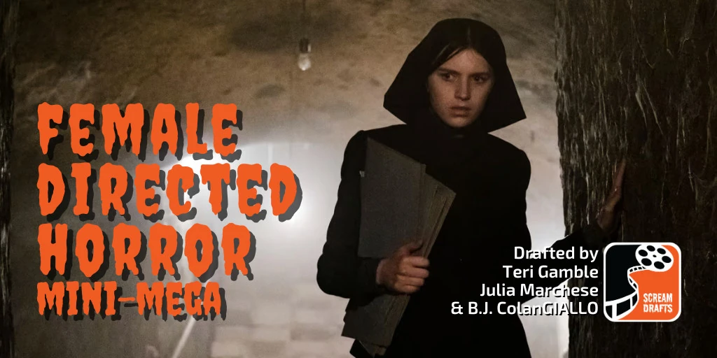 Female Directed Horror mini-Mega | Screen Drafts Wiki | Fandom